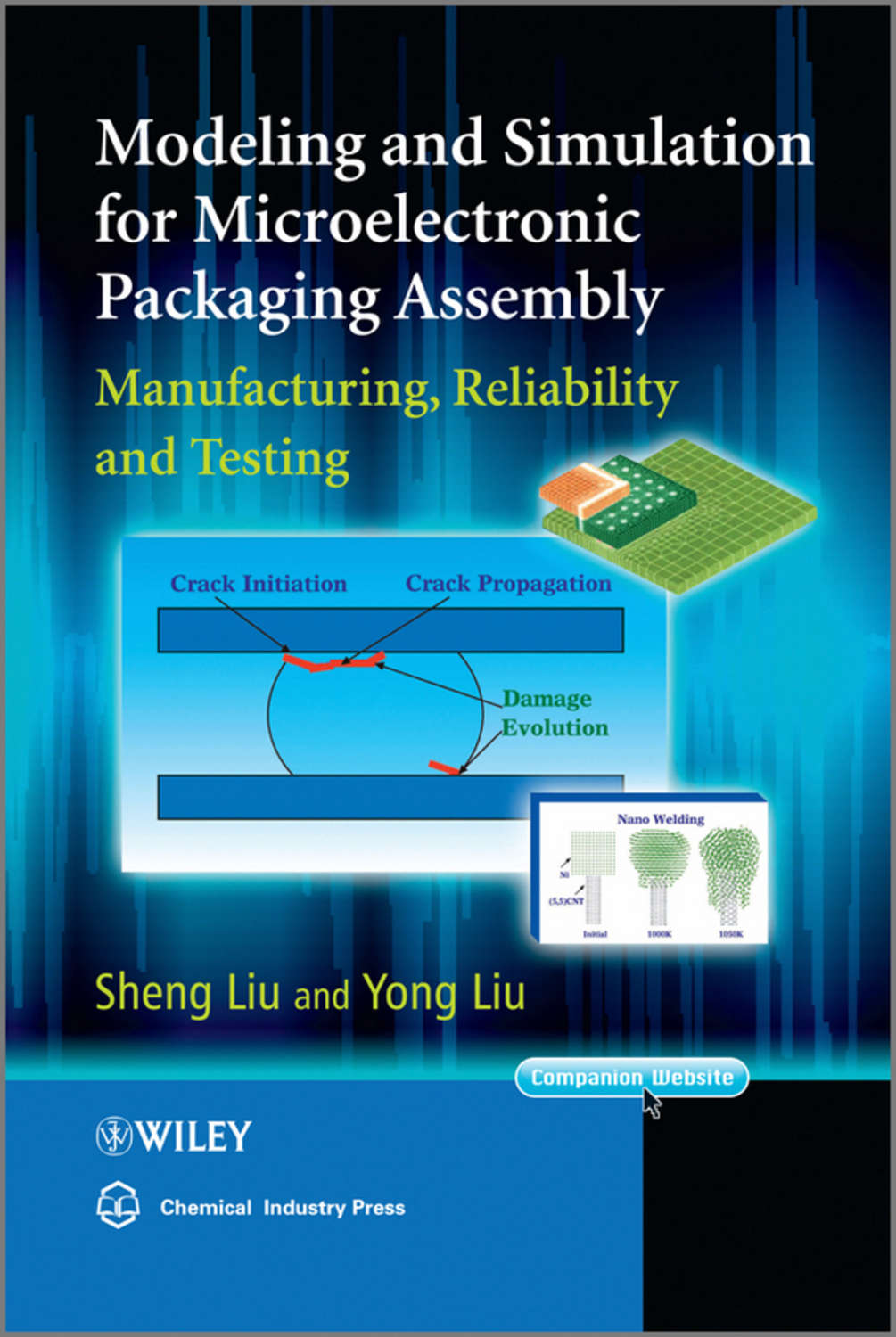 Liu Sheng, Modeling and Simulation for Microelectronic Packaging Assembly. Manufacturing ...